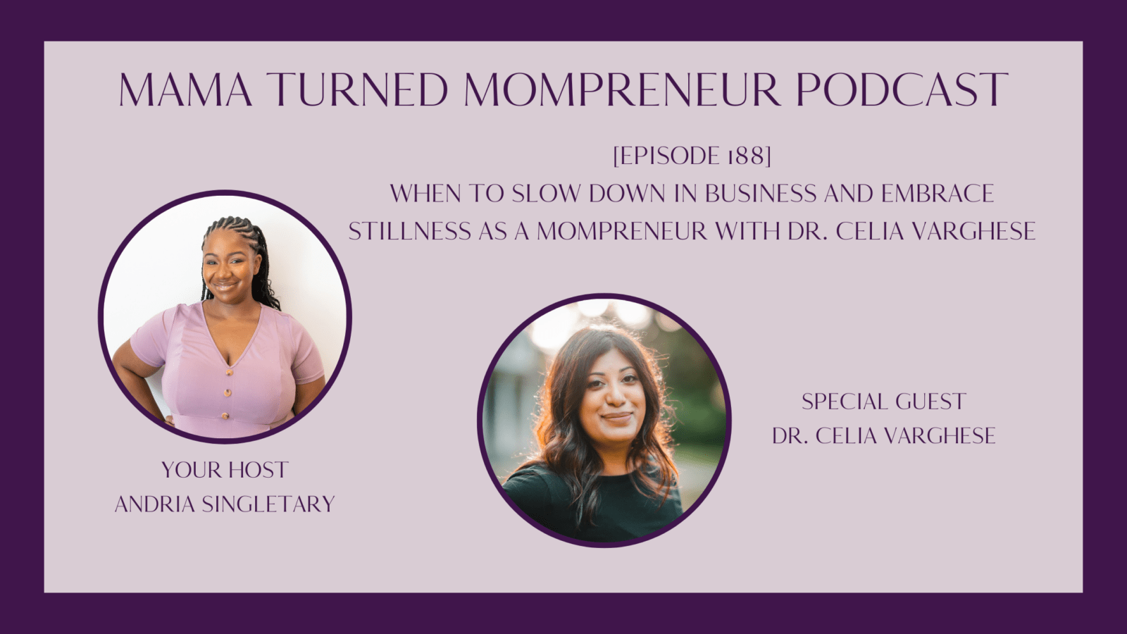 When to Slow Down in Business and Embrace Stillness as a Mompreneur ...