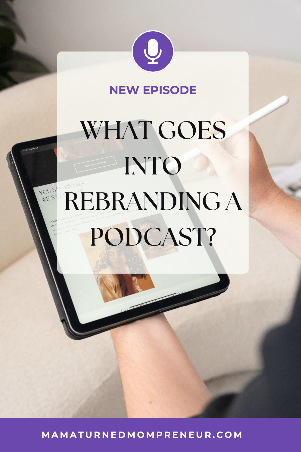 BTS of My Podcast Rebrand: Welcome to Marketing Without Socials for ...